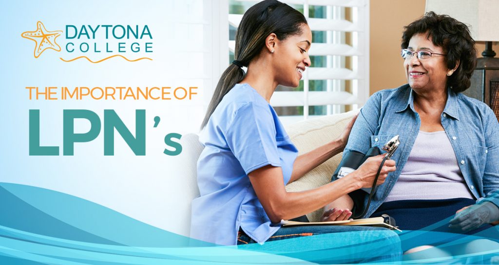 Understanding the Importance of LPNs - Daytona College | Ormond Beach